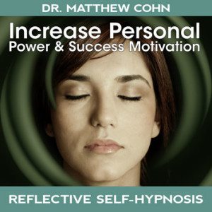 Increase Personal Power & Success Motivation - Light of Mind